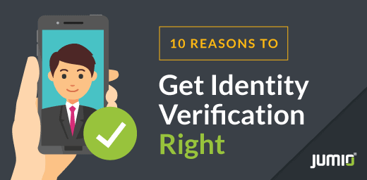 10 Reasons for Accurate Identity Verification | Jumio