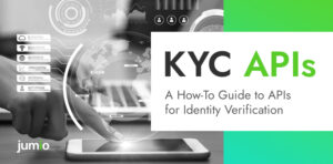 Transform Your ID Verification with KYC APIs | Jumio