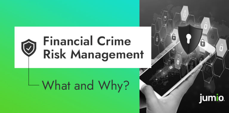 Financial Crime Risk Management Explained | Jumio